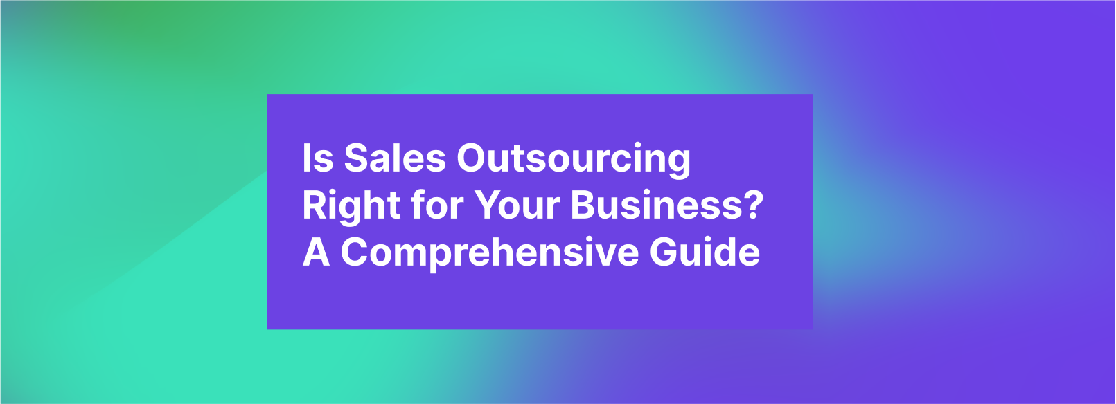 Is Sales Outsourcing Right for Your Business? A Comprehensive Guide | Alore